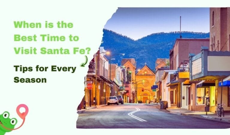 Best Time to Visit Santa Fe, NM: Seasons, Tips & Festivals