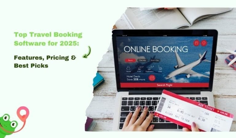 Top Travel Booking Software for 2025: Features, Pricing & Best Picks